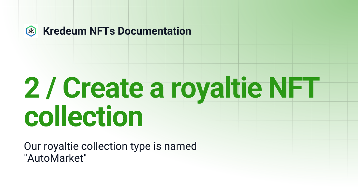 2 / Create a royaltie NFT collection | Kredeum NFTs Documentation